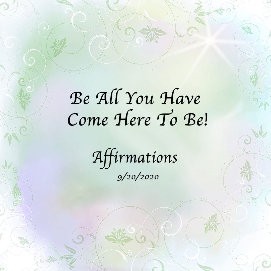 Be All You Have Come Here to Be! - Unity of Sarasota